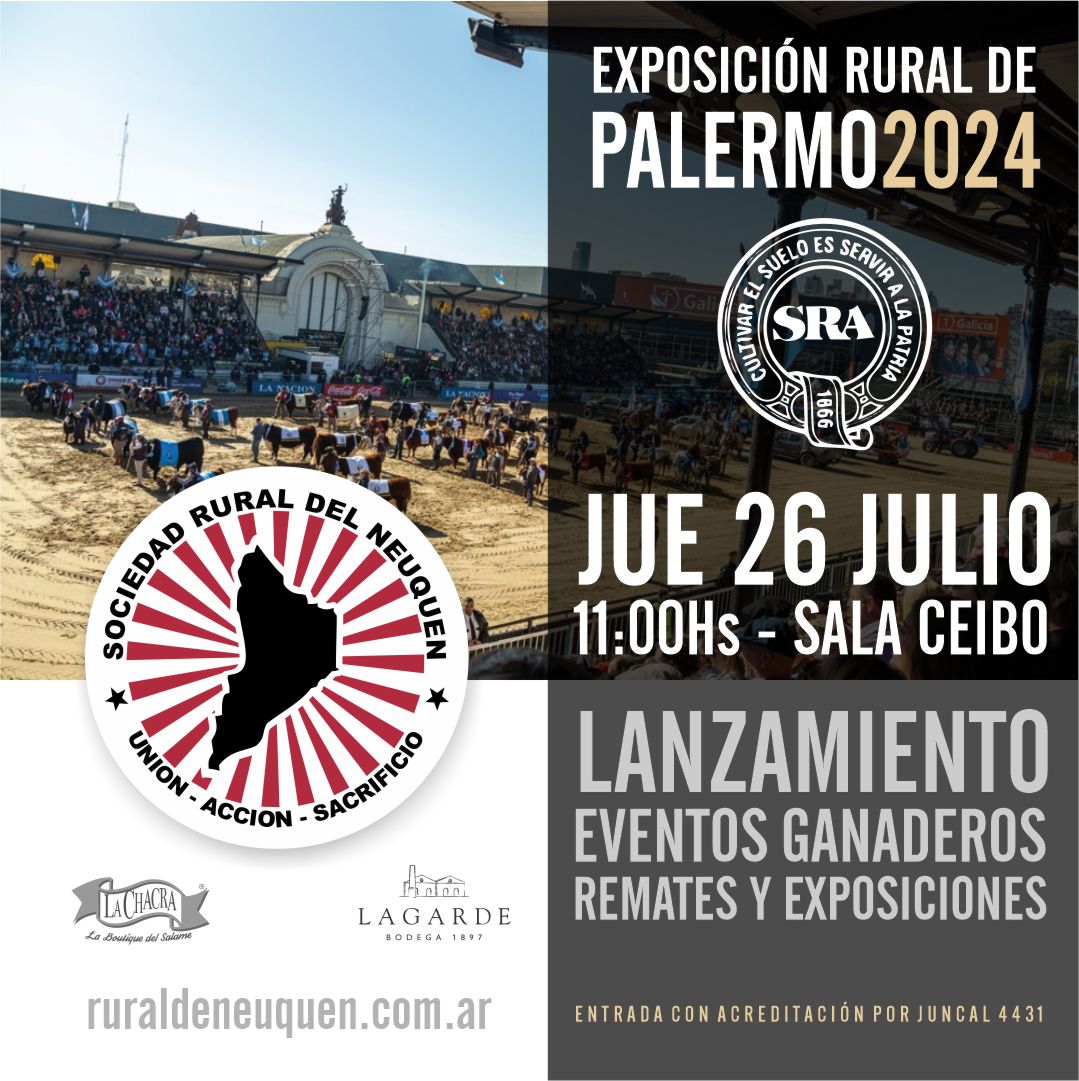 La Sociedad Rural de Neuquén cumple 90 años impulsando el desarrollo de ...